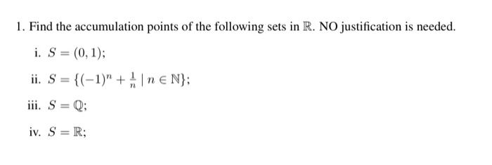 Solved 1. Find the accumulation points of the following sets | Chegg.com