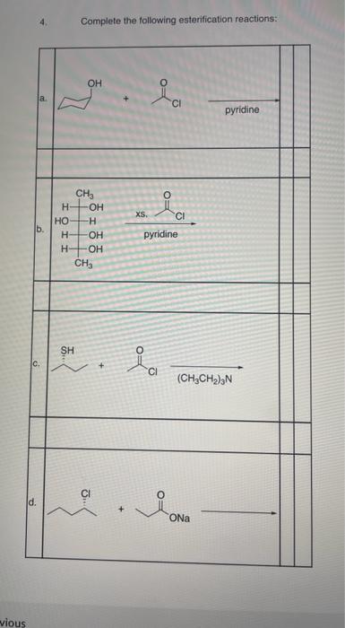 Solved 4. Complete the following esterification reactions: | Chegg.com