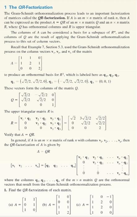 Solved Can you show me how to find the QR -factorization of | Chegg.com