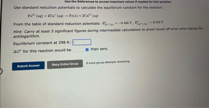 Solved Use standard reduction potentials to calculate the | Chegg.com