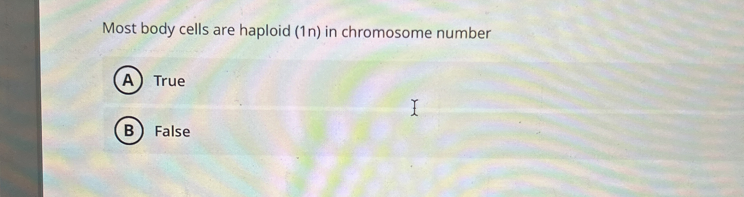 Solved Most body cells are haploid (1n) ﻿in chromosome | Chegg.com