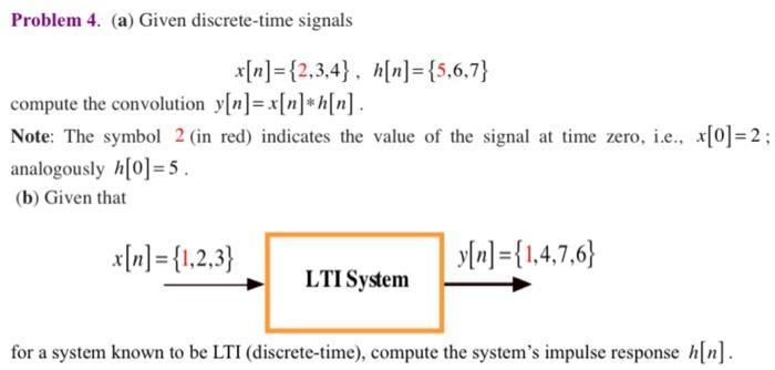 Solved Problem 4. (a) Given discrete-time signals | Chegg.com