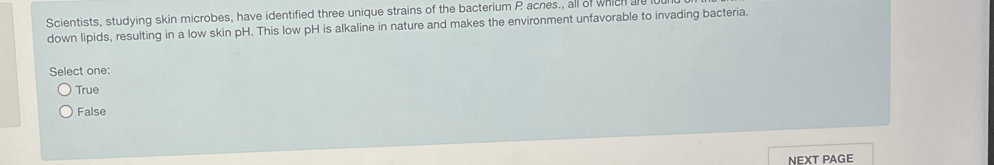 Solved Scientists, studying skin microbes, have identified | Chegg.com