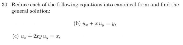 Solved 30. Reduce each of the following equations into | Chegg.com