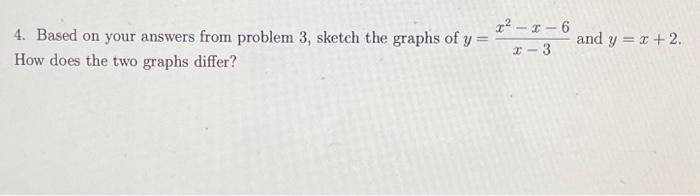 Solved Let y=x−3x2−x−6 a. Show that y=x−3x2−x−6, simplifies | Chegg.com Solved Let y=x−3x2−x−6 a. Show that y=x−3x2−x−6, simplifies | Chegg.com