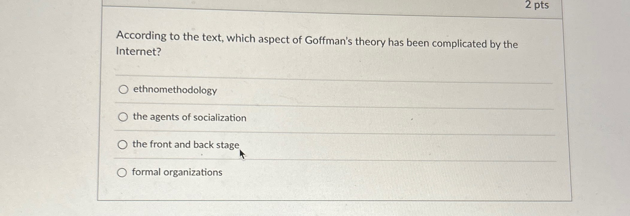 Solved 2 ﻿ptsAccording to the text, which aspect of | Chegg.com