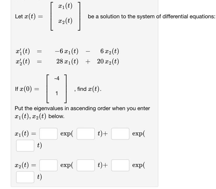 Solved Let x(t)=[x1(t)x2(t)] be a solution to the system of | Chegg.com