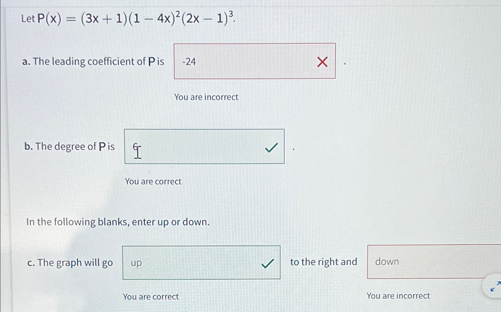 Solved Let P(x)=(3x+1)(1-4x)2(2x-1)3.a. ﻿The leading | Chegg.com