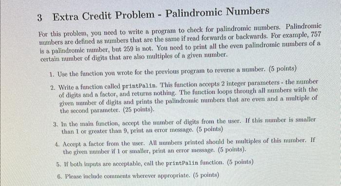 Solved 3 Extra Credit Problem - Palindromic Numbers For this | Chegg.com