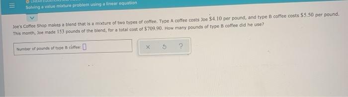 Solved OLA Solving a value mixture problem using a linear | Chegg.com