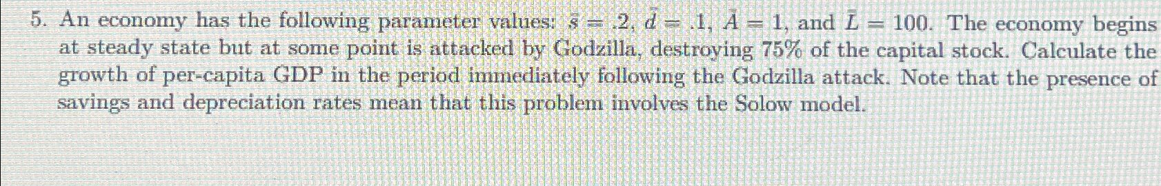 Solved An economy has the following parameter values: | Chegg.com