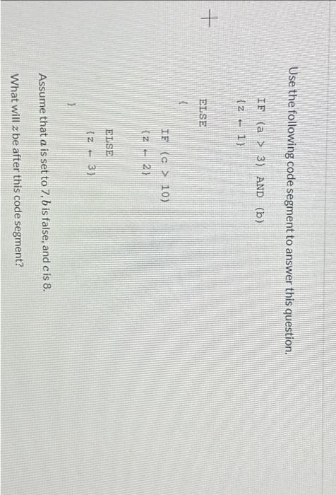Solved Use The Following Code Segment To Answer This