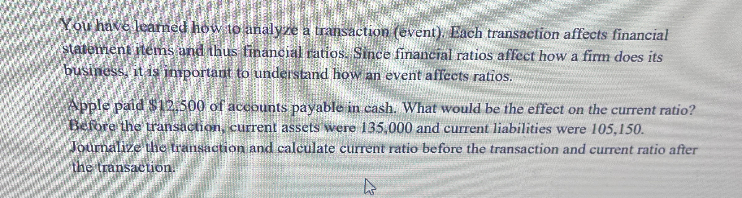 Solved You have learned how to analyze a transaction | Chegg.com