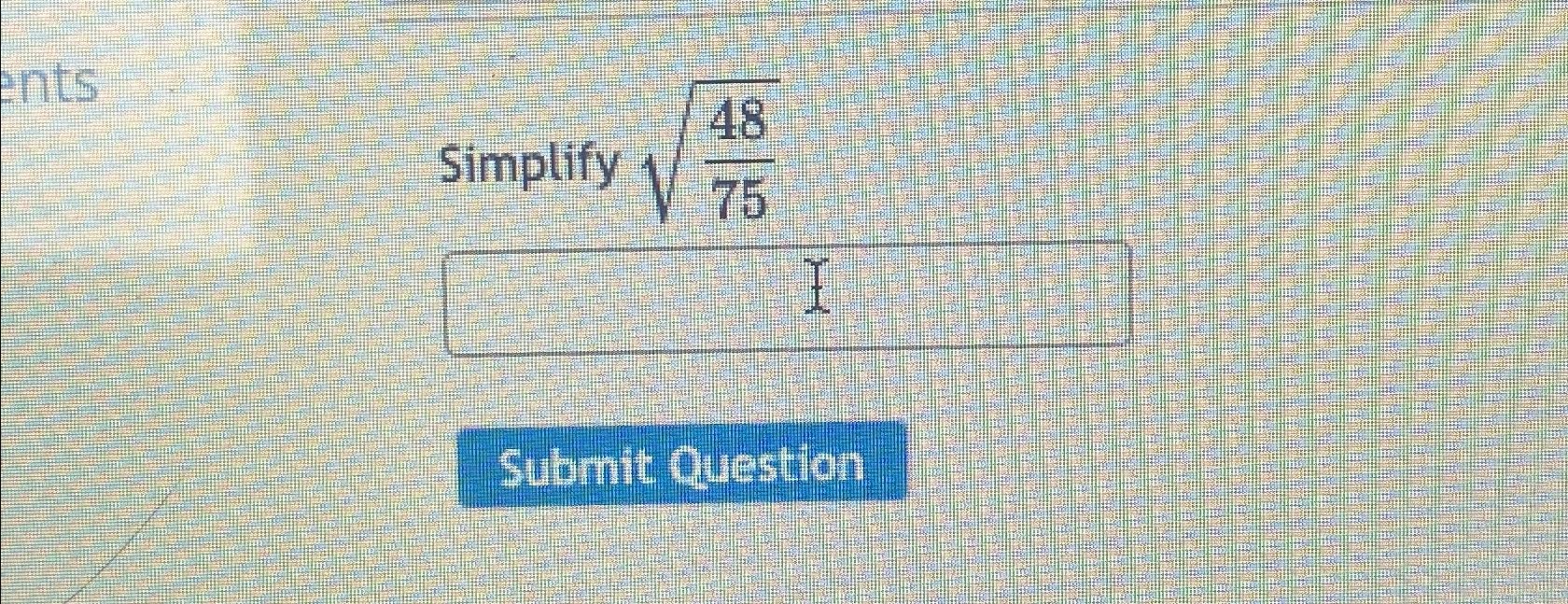 Solved Simplify 48752 | Chegg.com