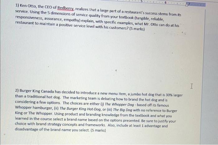 Solved 1) Ken Otto, the CEO of Redberty, realizes that a | Chegg.com