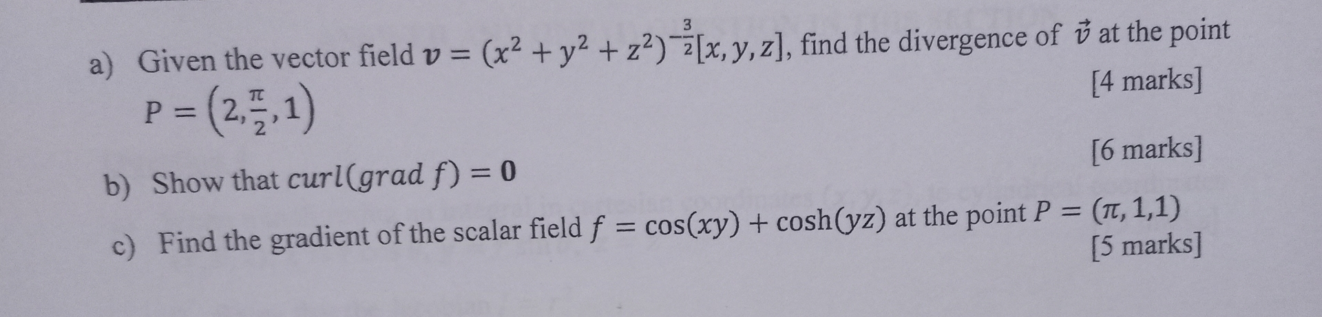 Solved a) ﻿Given the vector field v=(x2+y2+z2)-32[x,y,z], | Chegg.com