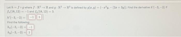 Solved Let h=f∘g where f:R2→R and g:R2→R2 is defined by | Chegg.com