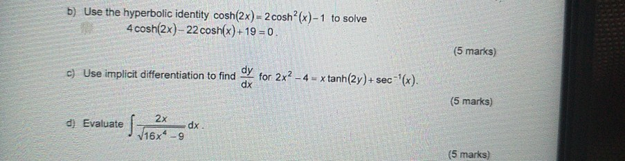 Solved b) Use the hyperbolic identity cosh(2x) = 2 | Chegg.com