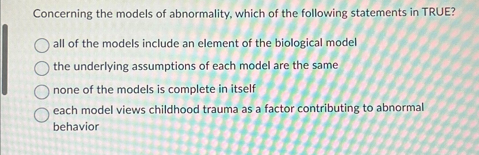 Solved Concerning the models of abnormality, which of the | Chegg.com