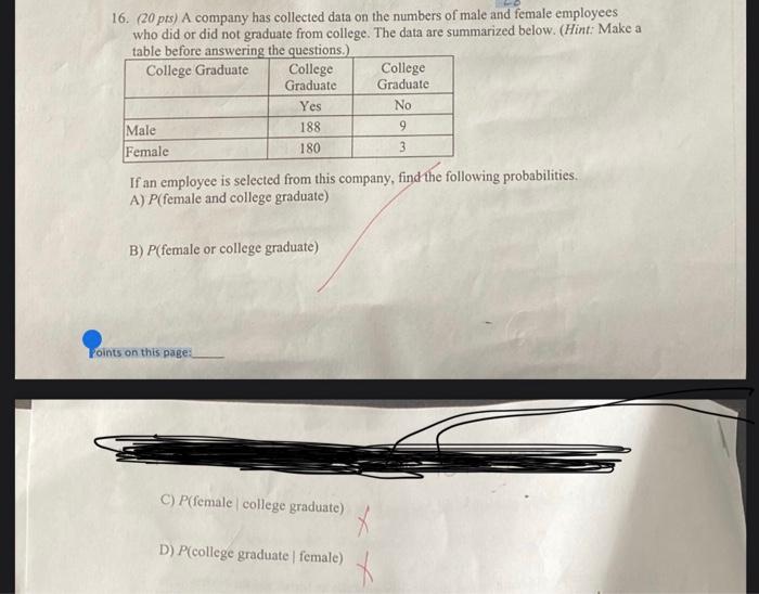 Solved 16. (20pts)A company has collected data on the | Chegg.com