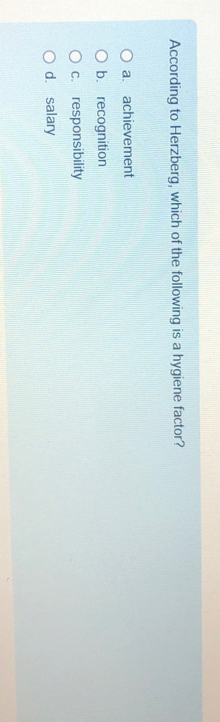 Solved According to Herzberg, which of the following is a | Chegg.com