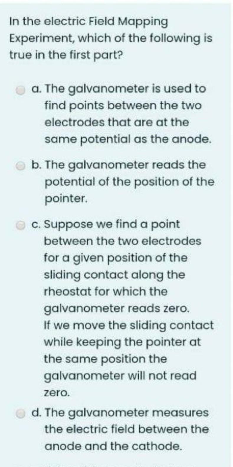 Solved In the electric Field Mapping Experiment, which of | Chegg.com