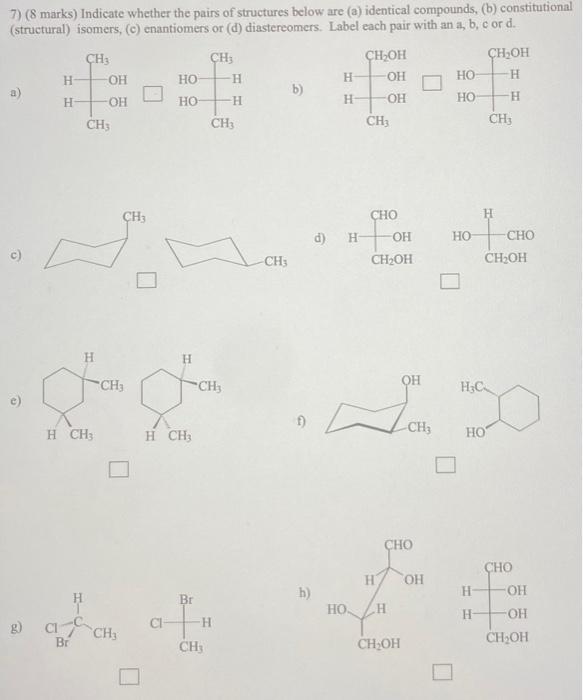 Solved 7) ( 8 marks) Indicate whether the pairs of | Chegg.com