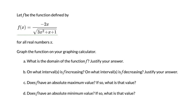 Solved Letſ be the function defined by f(x) = -2x 3x2+x+1 | Chegg.com