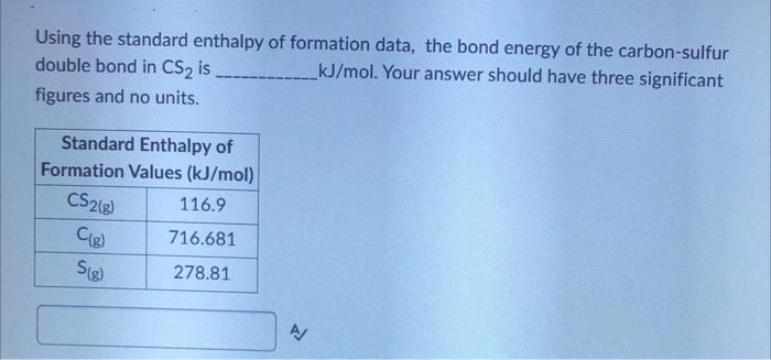 [Solved]: Using the standard enthalpy of formation data, th
