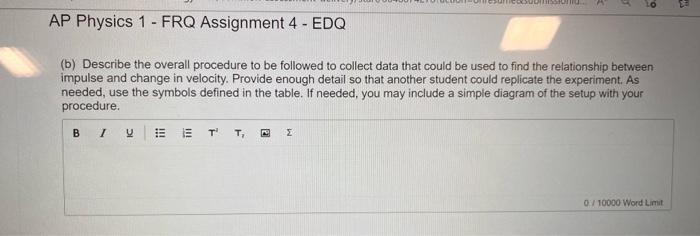 AP Physics 1 - FRQ Assignment 4 - EDQ Before | Chegg.com