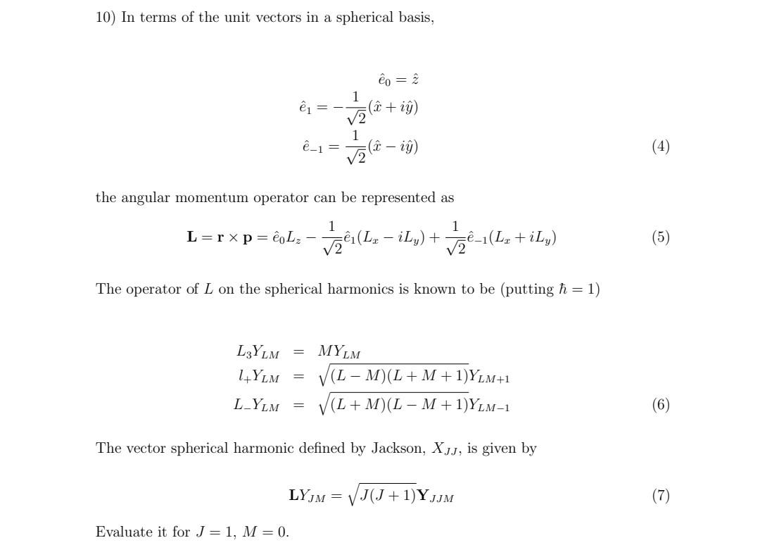 Solved 10) In terms of the unit vectors in a spherical | Chegg.com