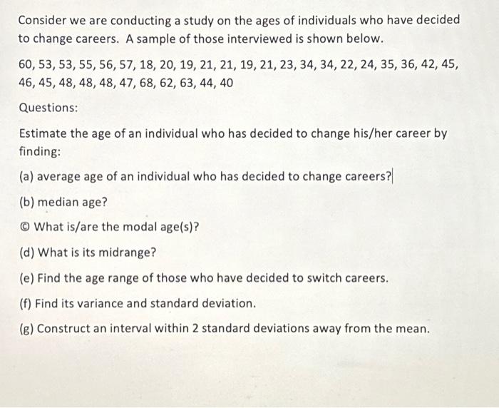 Solved Consider we are conducting a study on the ages of | Chegg.com