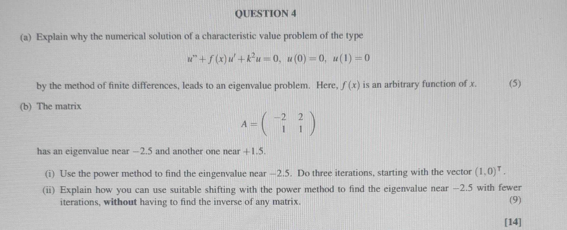 Solved (a) Explain why the numerical solution of a | Chegg.com