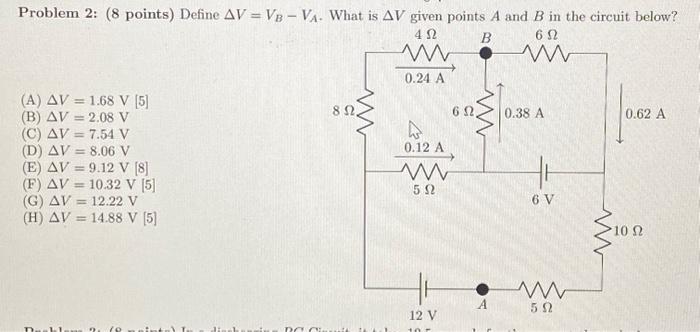 Solved Problem 2: (8 points) Define AV = VB - VA. What is AV | Chegg.com