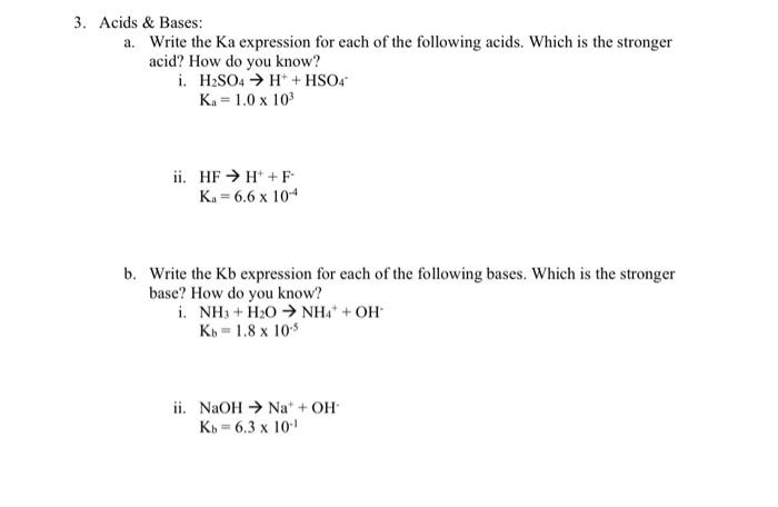 Acids \& Bases: a. Write the Ka expression for each | Chegg.com