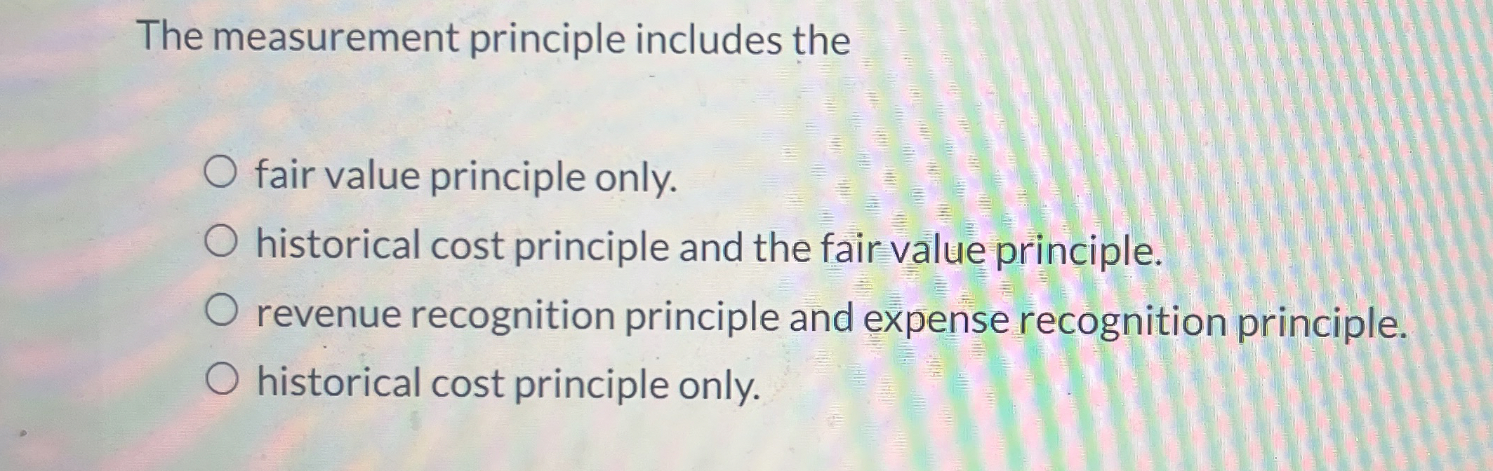 Solved The measurement principle includes thefair value | Chegg.com