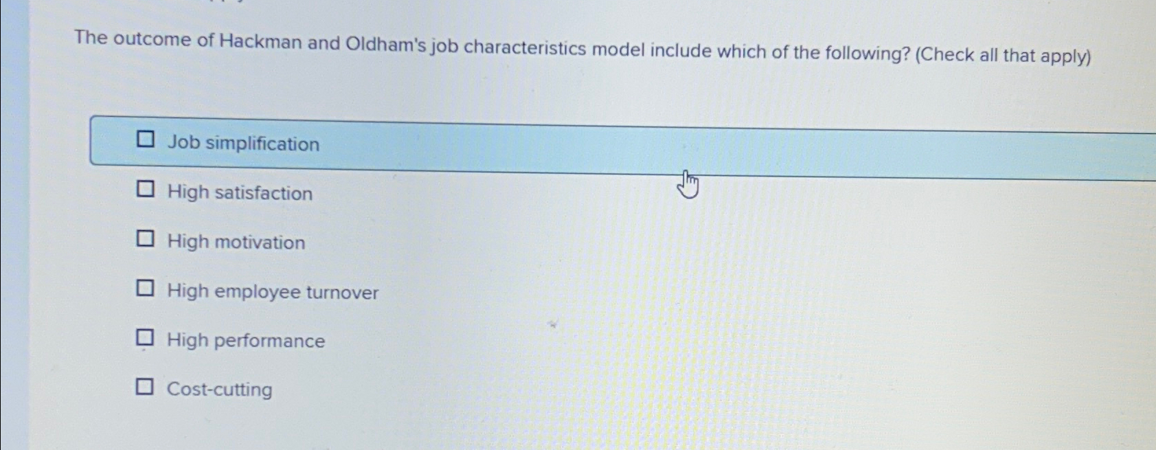 Solved The outcome of Hackman and Oldham's job | Chegg.com