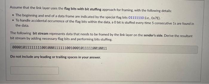 Solved Assume that the link layer uses the flag bits with | Chegg.com