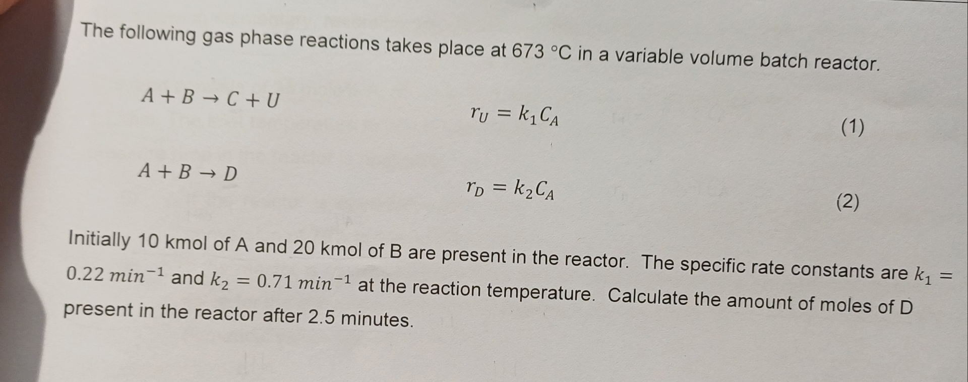 Solved The following gas phase reactions takes place at | Chegg.com