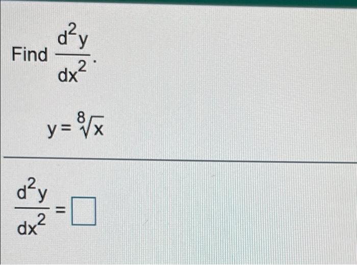 Solved Find d²y dx² y=px d²y II = dx2 | Chegg.com