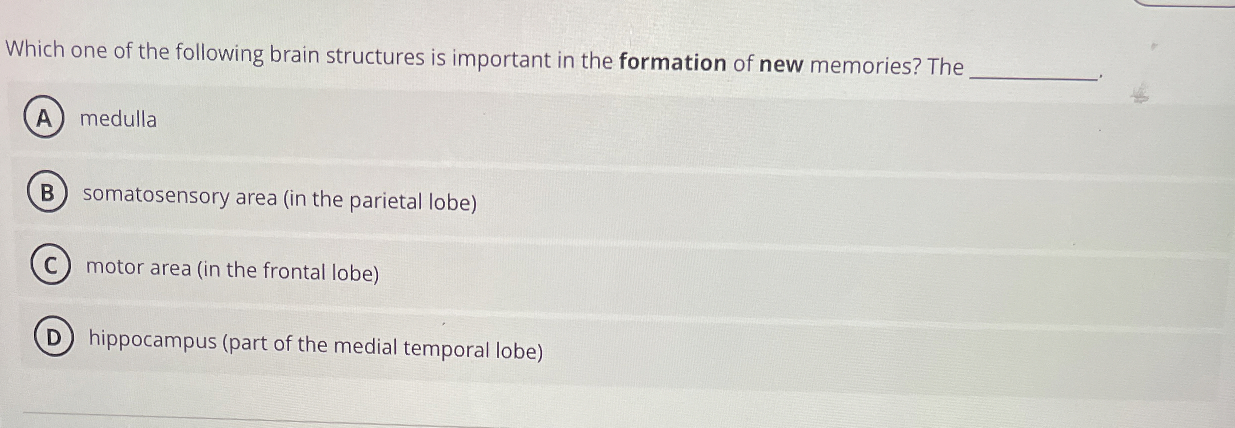 Solved Which one of the following brain structures is | Chegg.com