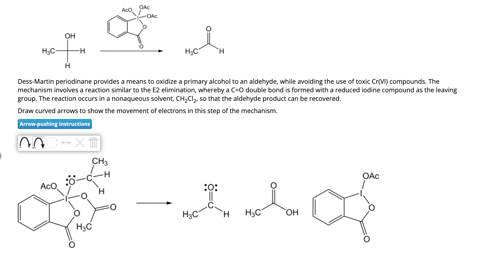 Solved Dess-Martin periodinane provides a means to oxidize a | Chegg.com
