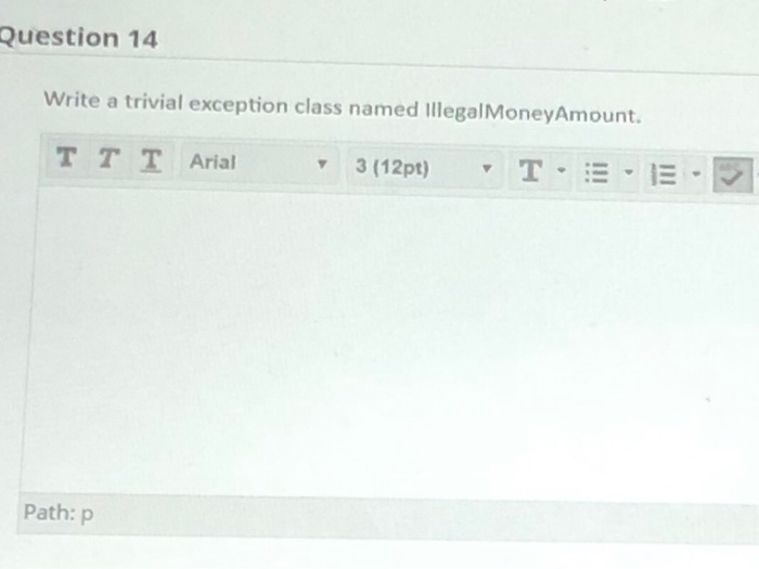 Solved Question 14 Write a trivial exception class named | Chegg.com