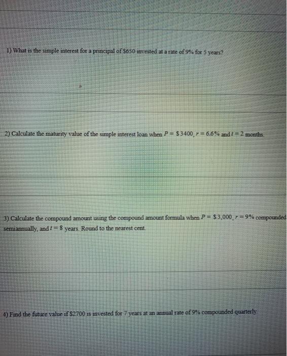 Solved 1) What is the simple interest for a principal of | Chegg.com
