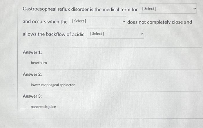 Solved Gastroesopheal reflux disorder is the medical term | Chegg.com