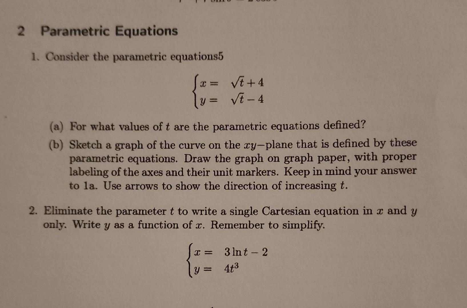Solved 2 Parametric Equations 1. Consider the parametric | Chegg.com