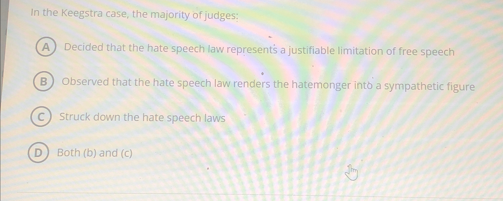 Solved In the Keegstra case, the majority of judges:Decided | Chegg.com