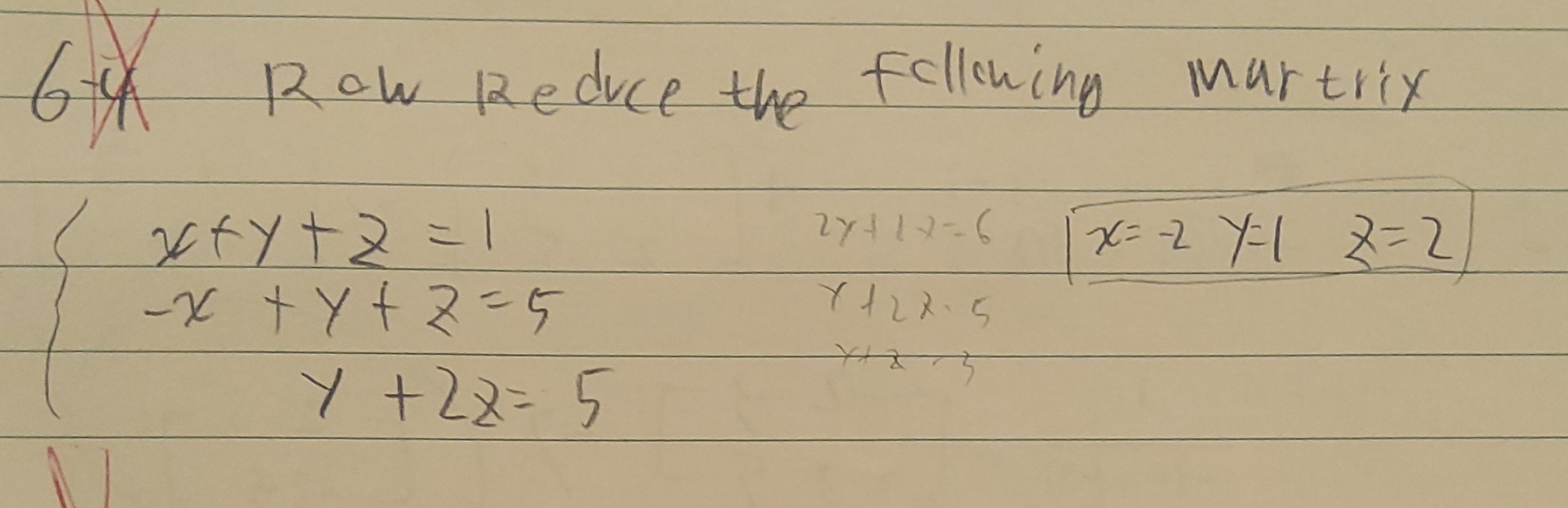 Solved 6-4 ﻿Row Reduce the following | Chegg.com
