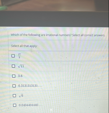 Solved Which of the following are irrational numbers? Select | Chegg.com