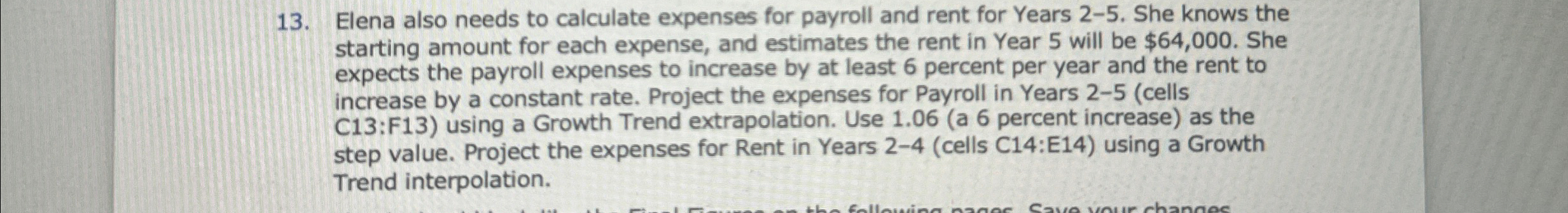 Solved Elena also needs to calculate expenses for payroll | Chegg.com